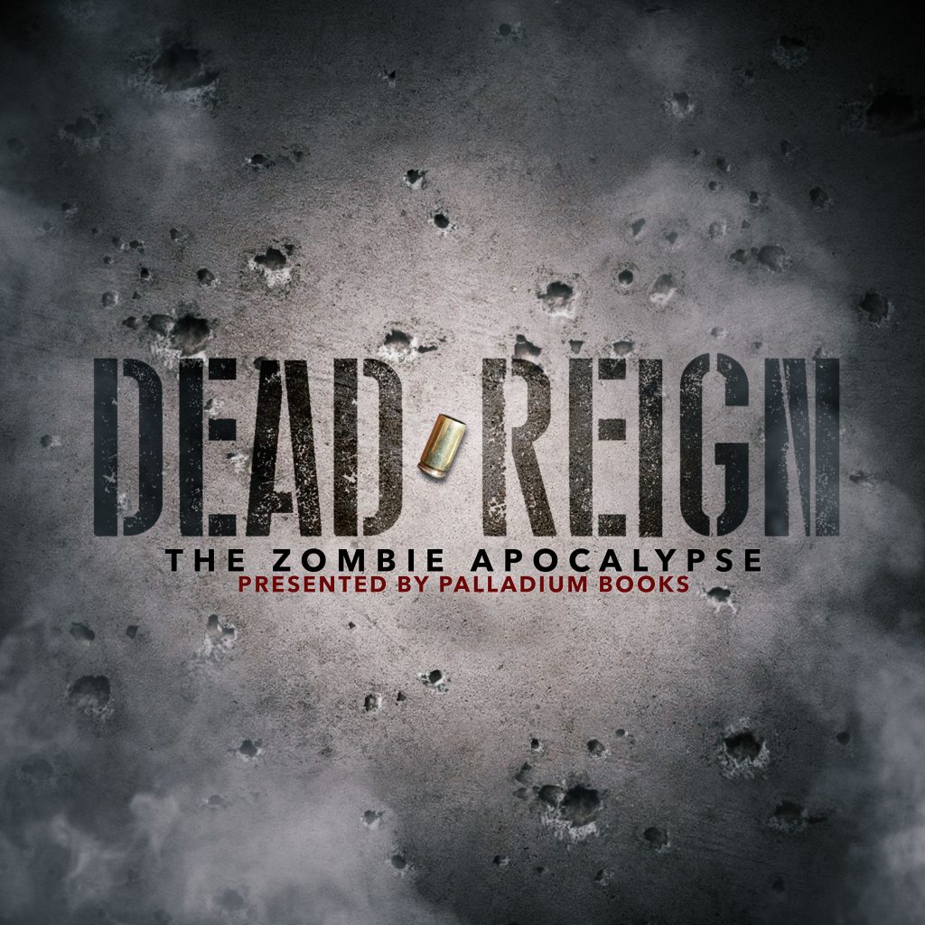 DEAD01 | Dead Reign | Palladium Books – Happy Jacks RPG Network