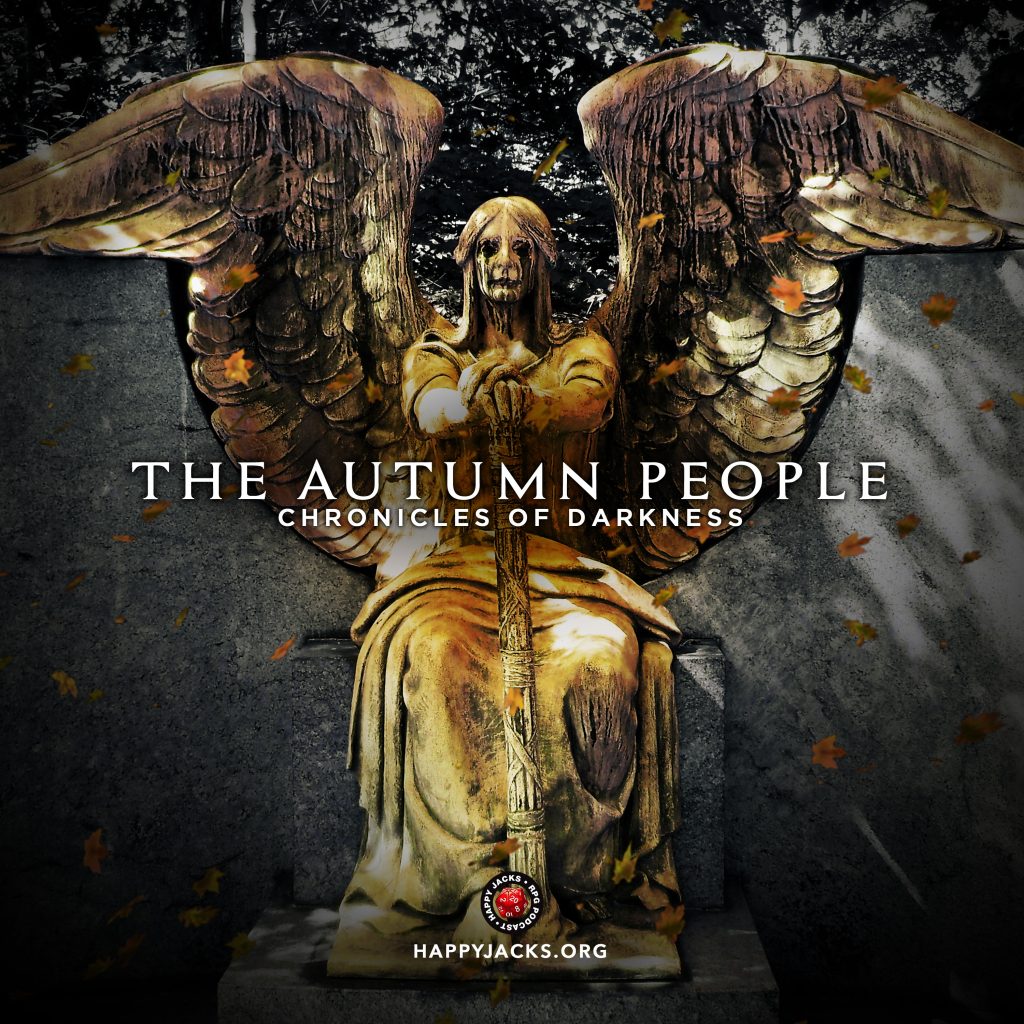 The Autumn People – Happy Jacks RPG Network